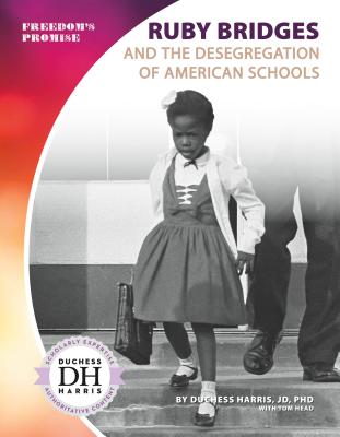 RUBY BRIDGES & THE DESEGREGATI Freedom's Promise Set 1 Duchess Harris CORE LIB2018 Library　Binding English ISBN：97815321...