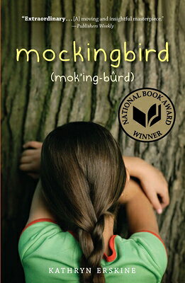 MOCKINGBIRD Kathryn Erskine PUFFIN BOOKS2011 Paperback English ISBN：9780142417751 洋書 Books for kids（児童書） Juvenile Fiction