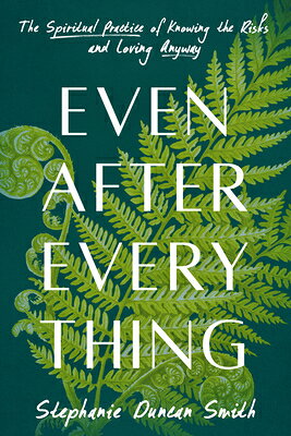 EVEN AFTER EVERYTHING Stephanie Duncan Smith CONVERGENT2024 Hardcover English ISBN：9780593727751 洋書 Social Science（社会科学）...