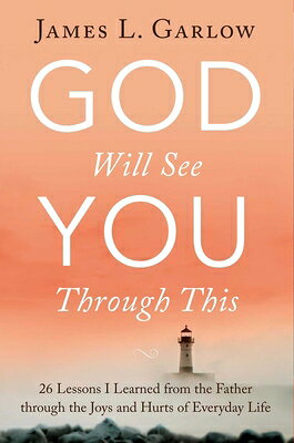 GOD WILL SEE YOU THROUGH THIS James L. Garlow SALEM BOOKS2019 Paperback English ISBN：9781621577751 洋書 Social Science（社会科...