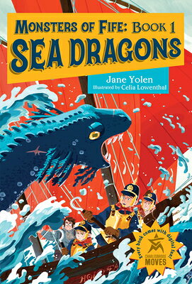 MONSTERS OF FIFE SEA DRAGONS Monsters of Fife Jane Yolen Ceilia Lowenthal CHARLESBRIDGE PUB2026 Paperback English ISBN：9...