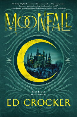 MOONFALL Everlands Trilogy Ed Crocker ST MARTINS PR2026 Hardcover English ISBN：9781250287755 洋書 Fiction & Literature（小説＆...