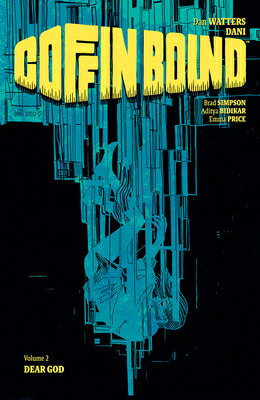COFFIN BOUND V02 DEAR GOD Dan Watters Dani Brad Simpson IMAGE COMICS2020 Paperback English ISBN：9781534317758 洋書 Family ...