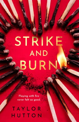 STRIKE & BURN Taylor Hutton BERKLEY BOOKS2025 Paperback English ISBN：9780593817759 洋書 Fiction & Literature（小説＆文芸） Fiction
