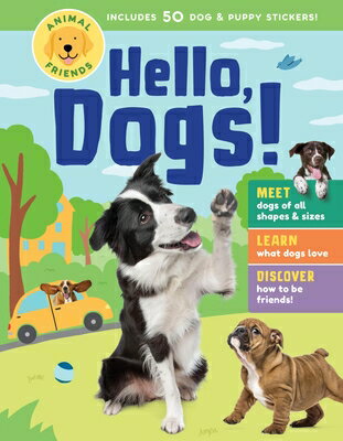 ANIMAL FRIENDS HELLO DOGS Editors of Storey Publishing STOREY PUB2024 Hardcover English ISBN：9781635867763 洋書 Books for ...