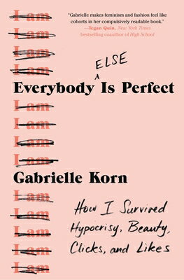 EVERYBODY (ELSE) IS PERFECT Gabrielle Korn ATRIA2021 Paperback English ISBN：9781982127763 洋書 Fiction & Literature（小説＆文芸）...