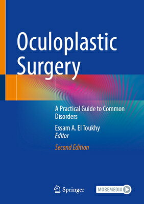 OCULOPLASTIC SURGERY SECOND 20 Essam A. El Toukhy SPRINGER NATURE2025 Hardcover Second 2024 English ISBN：9783031597763 洋...