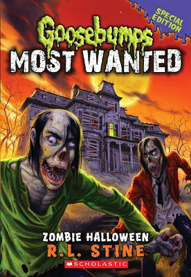 GOOSEBUMPS MOST WANTED #1 ZOM Goosebumps Most Wanted Special Edition R. L. Stine SCHOLASTIC2014 Paperback English ISBN：9...