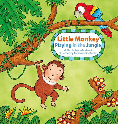LITTLE MONKEY PLAYING IN THE J Little Playing Marja Baeten Annemiek Borsboom CLAVIS PUB2022 Board　Books English ISBN：978...