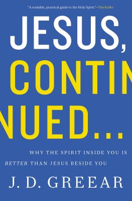 JESUS CONTINUED J. D. Greear ZONDERVAN2014 Paperback English ISBN：9780310337768 洋書 Social Science（社会科学） Religion