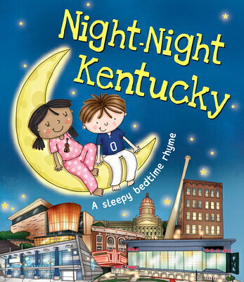 NIGHTーNIGHT KENTUCKY NightーNight Katherine Sully Helen Poole SOURCEBOOKS JABBERWOCKY2017 Board　Books English ISBN：978149...