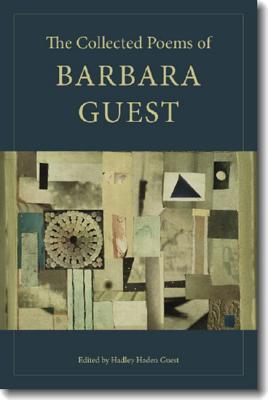 COLL POEMS OF BARBARA GUEST Wesleyan Poetry Barbara Guest Hadley Guest Peter Gizzi WESLEYAN UNIV PR2016 Paperback Englis...