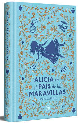 SPAーALICIA EN EL PAAーS DE LAS Lewis Carroll PENGUIN CLASICOS2026 Hardcover Spanish ISBN：9788491057772 洋書 Fiction & Liter...