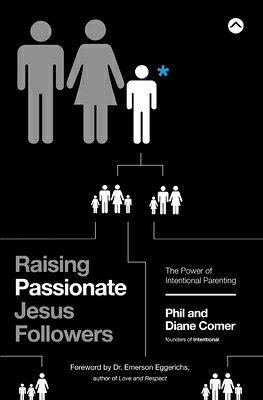 RAISING PASSIONATE JESUS FOLLO Phil Comer Diane Comer ZONDERVAN2018 Paperback English ISBN：9780310347774 洋書 Social Scien...