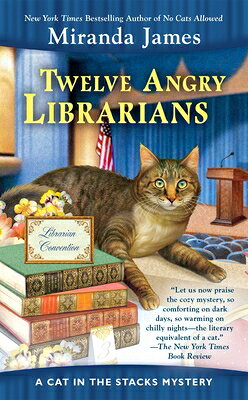 12 ANGRY LIBRARIANS Cat in the Stacks Mystery Miranda James BERKLEY BOOKS2018 Mass　Market　Paperbound English ISBN：978042...