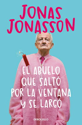 SPAーABUELO QUE SALTO POR LA VE Jonas Jonasson DEBOLSILLO2024 Paperback Spanish ISBN：9788466377775 洋書 Fiction & Literatur...