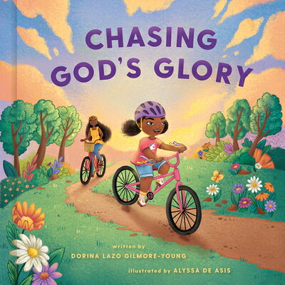 CHASING GODS GLORY Dorina Lazo GilmoreーYoung Alyssa de Asis WATERBROOK PR2023 Hardcover English ISBN：9780593577776 洋書 Bo...