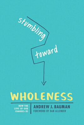 STUMBLING TOWARD WHOLENESS Andrew J. Bauman NAV PR2018 Paperback English ISBN：9781631467776 洋書 Social Science（社会科学） Reli...