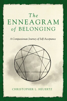 ENNEAGRAM OF BELONGING Christopher L. Heuertz ZONDERVAN2020 Paperback English ISBN：9780310357780 洋書 Social Science（社会科学）...
