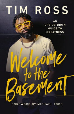WELCOME TO THE BASEMENT Tim Ross THOMAS NELSON PUB2024 Hardcover English ISBN：9781400247783 洋書 Social Science（社会科学） Reli...