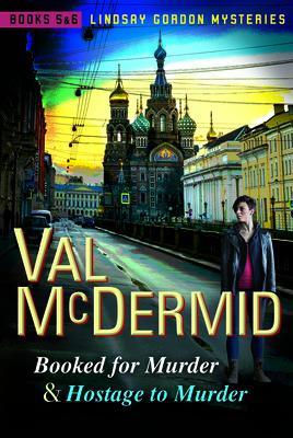 BOOKED FOR MURDER & HOSTAGE TO The Lindsay Gordon Mysteries Val McDermid GROVE ATLANTIC2018 Paperback English ISBN：97808...