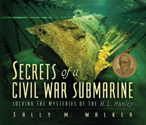 SECRETS OF A CIVIL WAR SUBMARI Sally M. Walker CAROLRHODA BOOKS2023 Paperback English ISBN：9781728487786 洋書 Books for ki...