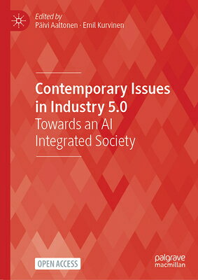 CONTEMP ISSUES IN INDUSTRY 50 Technology, Work and Globalization Pivi Aaltonen Emil Kurvinen PALGRAVE MACMILLAN LTD2025 ...