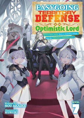EASYGOING TERRITORY DEFENSE BY Easygoing Territory Defense by the Optimistic Lord: Production Magic Turns a Nameless Vil...
