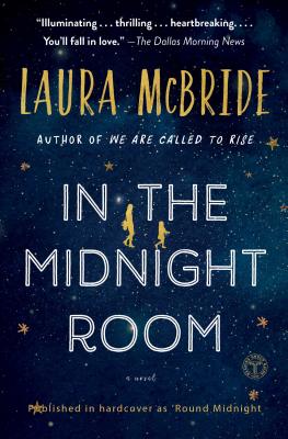 IN THE MIDNIGHT ROOM Laura McBride TOUCHSTONE PR2018 Paperback English ISBN：9781501157790 洋書 Fiction & Literature（小説＆文芸）...