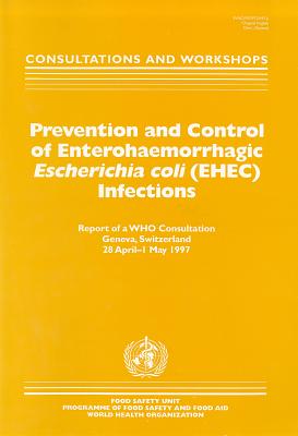 PREVENTION & CONTROL OF ENTERO Who Division of Food Safety WORLD HEALTH ORGN1997 Paperback English ISBN：9789241597791 洋書...