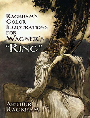 RACKHAMS COLOR ILLUS FOR WAGNE Dover Fine Art, History of Art Arthur Rackham James Spero DOVER PUBN INC2009 Paperback En...