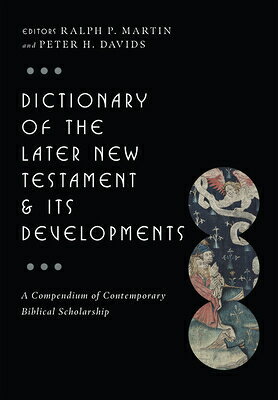 DICT OF THE LATER NT & ITS DEV IVP Bible Dictionary Ralph P. Martin Peter H. Davids INTER VARSITY PR1997 Hardcover Engli...