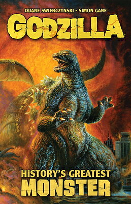 GODZILLA HISTORYS GREATEST MON Duane Swierczynski Simon Gane Dave Wachter IDEA & DESIGN WORKS LLC2021 Paperback English ...