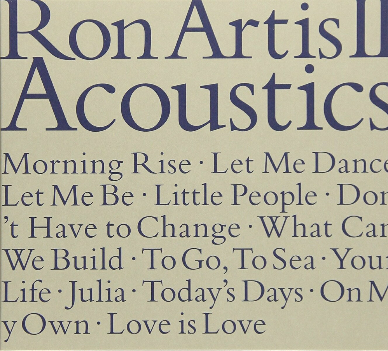 Ron Artis 2アコースティックス アーティス2 ロン 発売日：2018年06月06日 ACOUSTICS JAN：4543034047796 DQCー1611 basis records (株)スペースシャワーネットワーク [Dis...