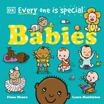EVERYONE IS SPECIAL BABIES Every One Is Special Fiona Munro Laura Hambleton DK PUB2023 Board　Books English ISBN：97807440...
