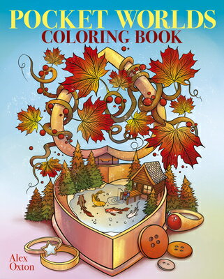 PCKT WORLDS COLOR BK Sirius Creative Coloring Alex Oxton SIRIUS ENTERTAINMENT2026 Paperback English ISBN：9781398857797 洋...