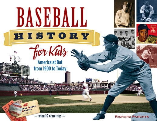 BASEBALL HIST FOR KIDS For Kids Richard Panchyk CHICAGO REVIEW PR2016 Paperback English ISBN：9781613747797 洋書 Books for ...