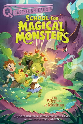 WIGGLES OF MEDUSA School for Magical Monsters Joan Holub Suzanne Williams Toby Allen ALADDIN2026 Paperback English ISBN：...
