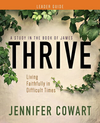 THRIVE WOMENS BIBLE STUDY LEAD Jennifer Cowart ABINGDON PR2023 Paperback Thrive Women's English ISBN：9781791027797 洋書 So...