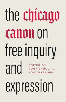 CHICAGO CANON ON FREE INQUIRY Tony Banout Tom Ginsburg UNIV OF CHICAGO PR2024 Hardcover English ISBN：9780226837802 洋書 Fa...