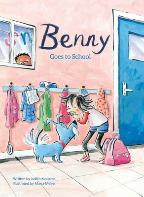 BENNY GOES TO SCHOOL Sam & Benny Judith Koppens Marja Meijer CLAVIS PUB2022 Hardcover English ISBN：9781605377803 洋書 Book...