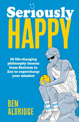 SERIOUSLY HAPPY Ben Aldridge HOLLER2024 Hardcover English ISBN：9780711297807 洋書 NonーClassifiable（その他）