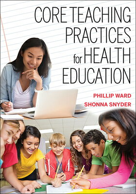 CORE TEACHING PRACTICES FOR HE Phillip Ward Shonna Snyder HUMAN KINETICS PUB INC2021 Paperback English ISBN：978149259781...