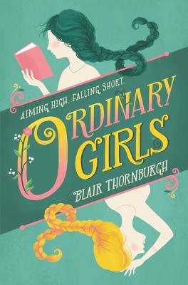 ORDINARY GIRLS Blair Thornburgh HARPERCOLLINS2019 Hardcover English ISBN：9780062447814 洋書 NonーClassifiable（その他）