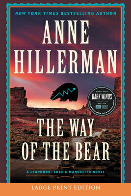 WAY OF THE BEAR ーLP Leaphorn, Chee & Manuelito Novel Anne Hillerman HARPERLUXE2023 Paperback English ISBN：9780063297814 ...