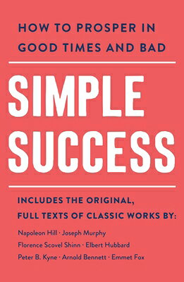 SIMPLE SUCCESS Simple Success Guides Arnold Bennett Elbert Hubbard Emmet Fox ST MARTINS PR2023 Paperback English ISBN：97...