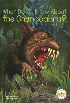 WHAT DO WE KNOW ABT THE CHUPAC What Do We Know About? Pam Pollack Meg Belviso Who Hq BOUND TO STAY BOUND2023 Prebound En...