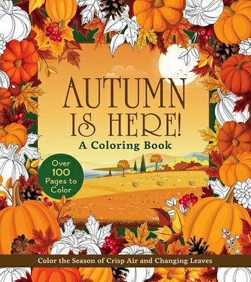 AUTUMN IS HERE COLOR BK Chartwell Coloring Books Editors of Chartwell Books CHARTWELL BOOKS2026 Paperback English ISBN：9...