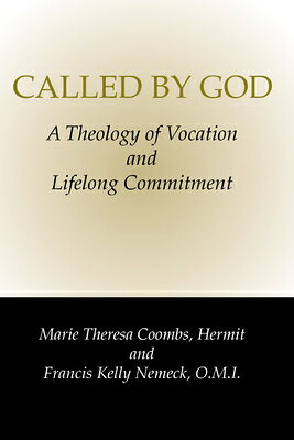CALLED BY GOD Marie Theresa Coombs Francis Kelly Nemeck WIPF & STOCK PUBL2001 Paperback English ISBN：9781579107833 洋書 So...
