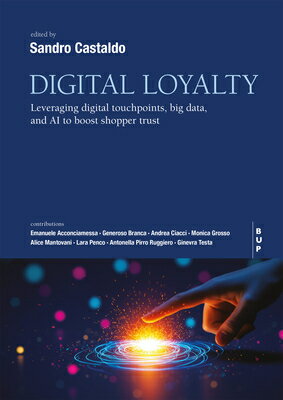 DIGITAL LOYALTY Sandro Castaldo EGEA SPA BOCCONI UNIV PR2026 Paperback English ISBN：9791281627833 洋書 Business & SelfーCul...